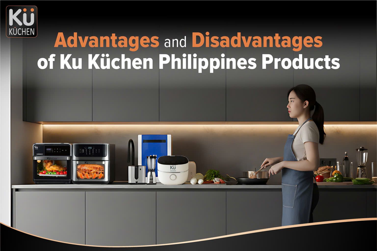 Advantages and Disadvantages of Ku Küchen Philippines Products - KÜ ...